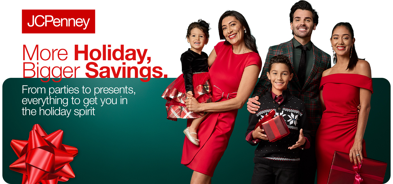 More Holiday, Bigger Savings | JCPenney Newsroom